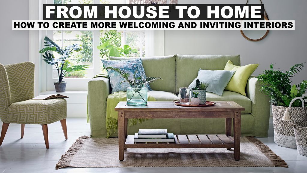 From House to Home – How to Create More Welcoming and Inviting ...