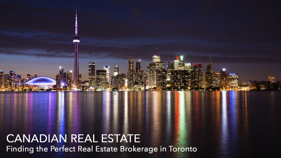 Canadian Real Estate – Finding the Perfect Real Estate Brokerage in ...