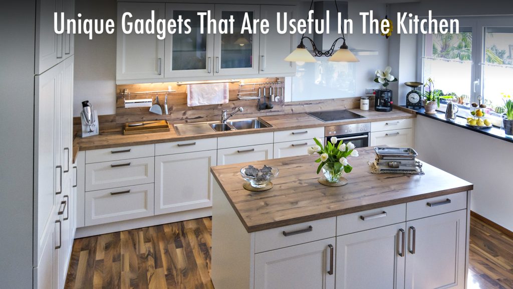 Home Essentials – Unique Gadgets That Are Useful In The Kitchen – The ...