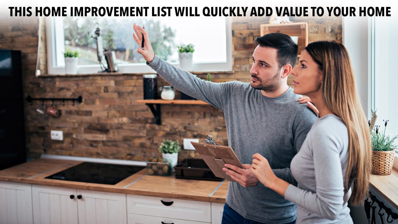 This Home Improvement List Will Quickly Add Value To Your Home – The ...