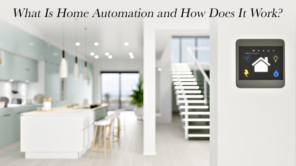 What Is Home Automation and How Does It Work? – The Pinnacle List