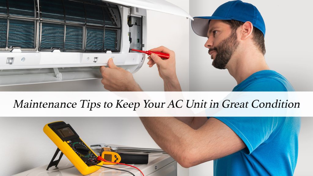 Maintenance Tips to Keep Your AC Unit in Great Condition – The Pinnacle ...