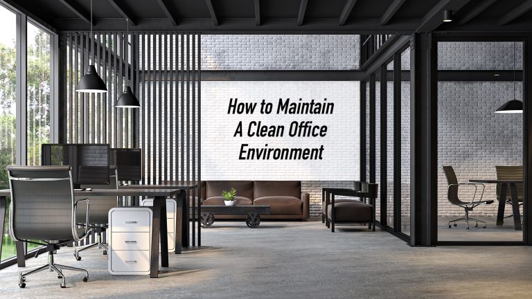 How to Maintain A Clean Office Environment? – Tips For Managers – The ...