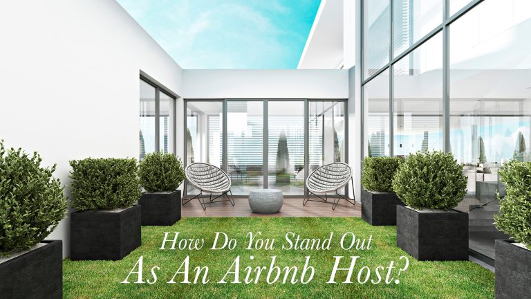 How Do You Stand Out As An Airbnb Host? – The Pinnacle List