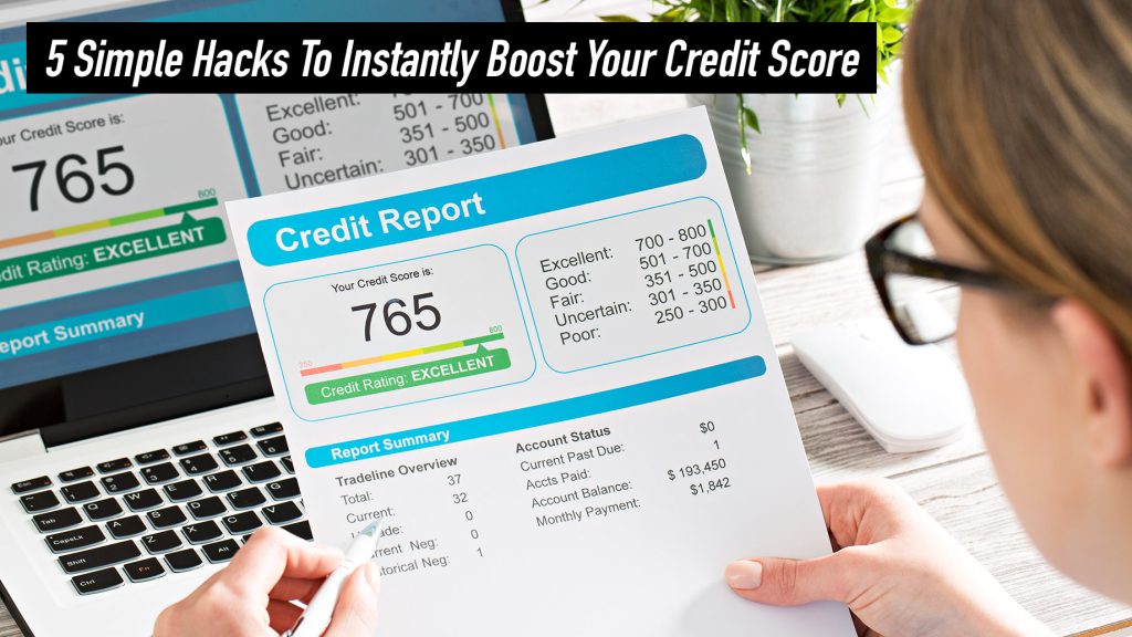 5 Simple Hacks To Instantly Boost Your Credit Score – The Pinnacle List