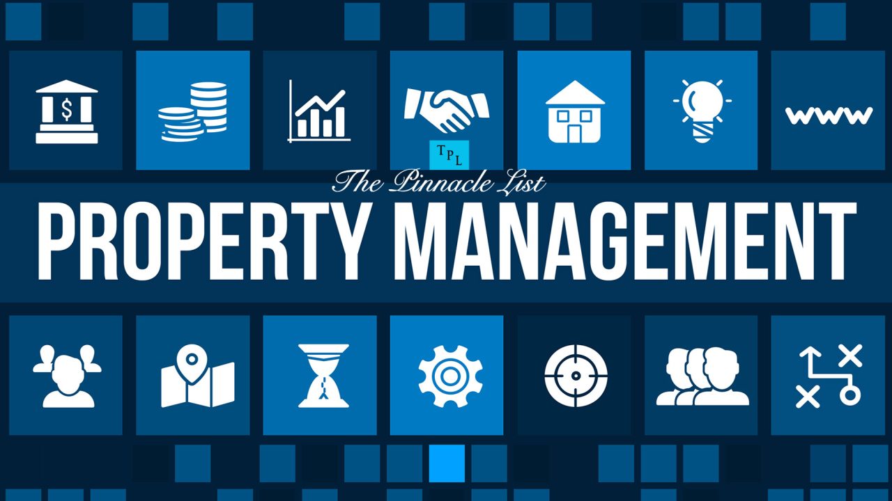 4 Top Services Provided By A Property Management Company – The Pinnacle ...