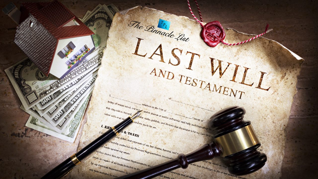 An Emphasis On The Need To Have A Will – The Pinnacle List