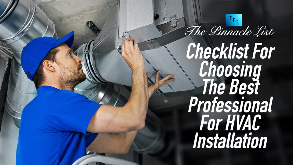 Checklist For Choosing The Best Professional For HVAC Installation ...