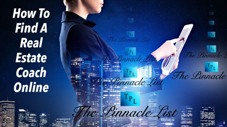 How To Find A Real Estate Coach Online – The Pinnacle List
