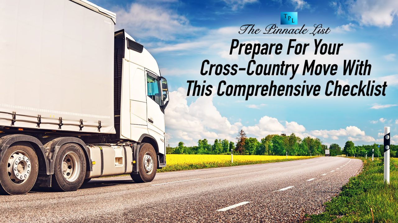 Prepare For Your Cross-Country Move With This Comprehensive Checklist ...