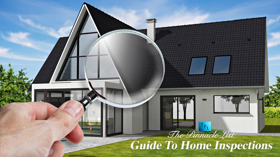 Guide To Home Inspections – The Pinnacle List