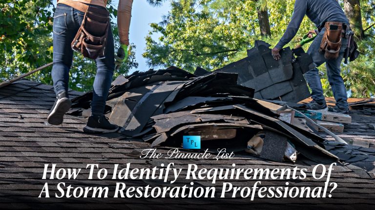 How To Identify Requirements Of A Storm Restoration Professional? – The ...