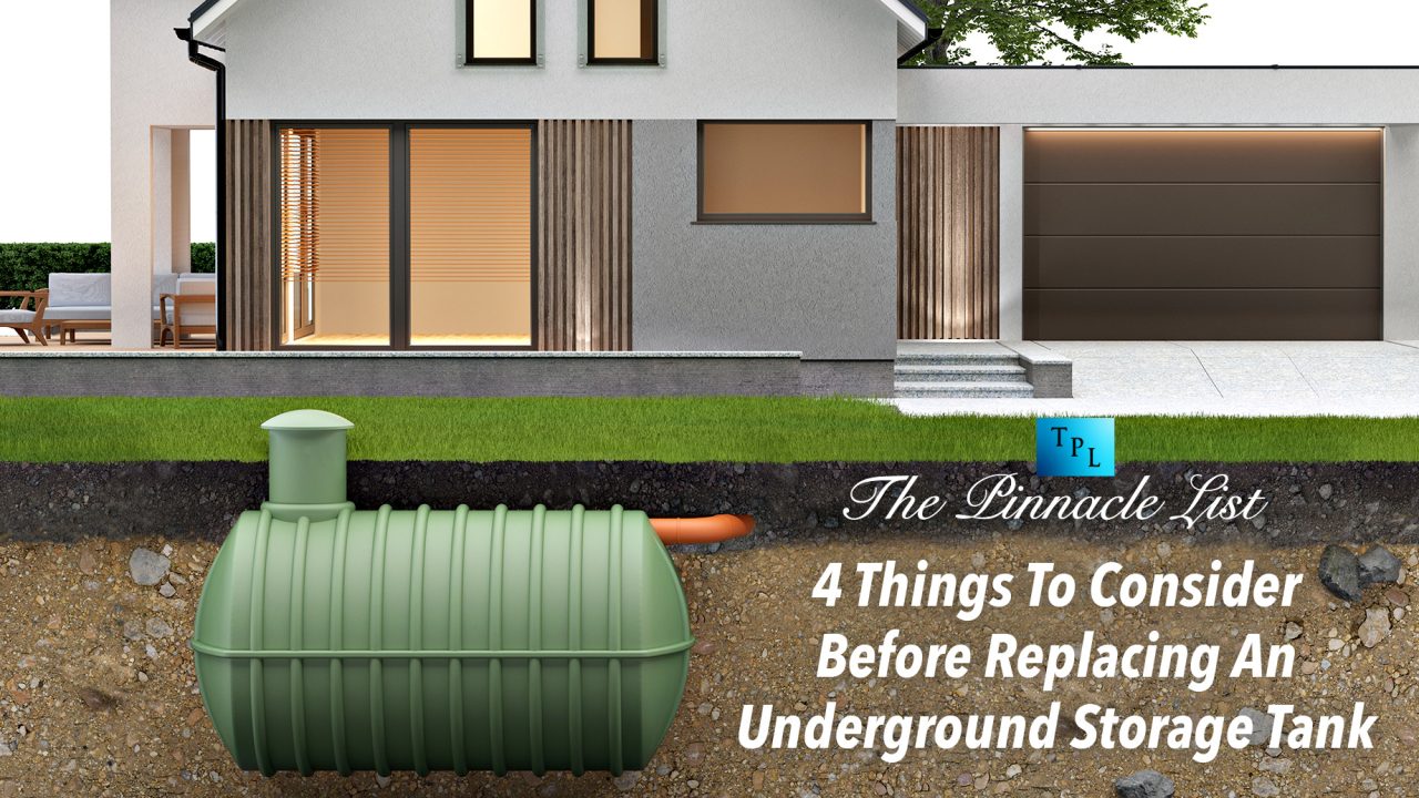 4 Things To Consider Before Replacing An Underground Storage Tank – The ...