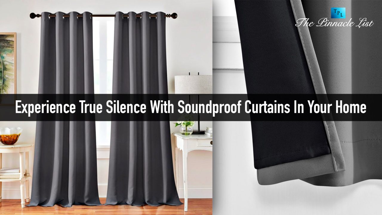 Experience True Silence With Soundproof Curtains In Your Home – The ...