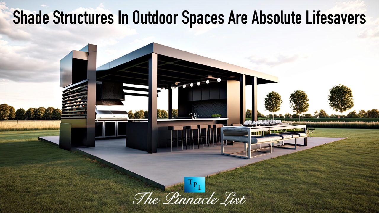 Shade Structures In Outdoor Spaces Are Absolute Lifesavers – The ...