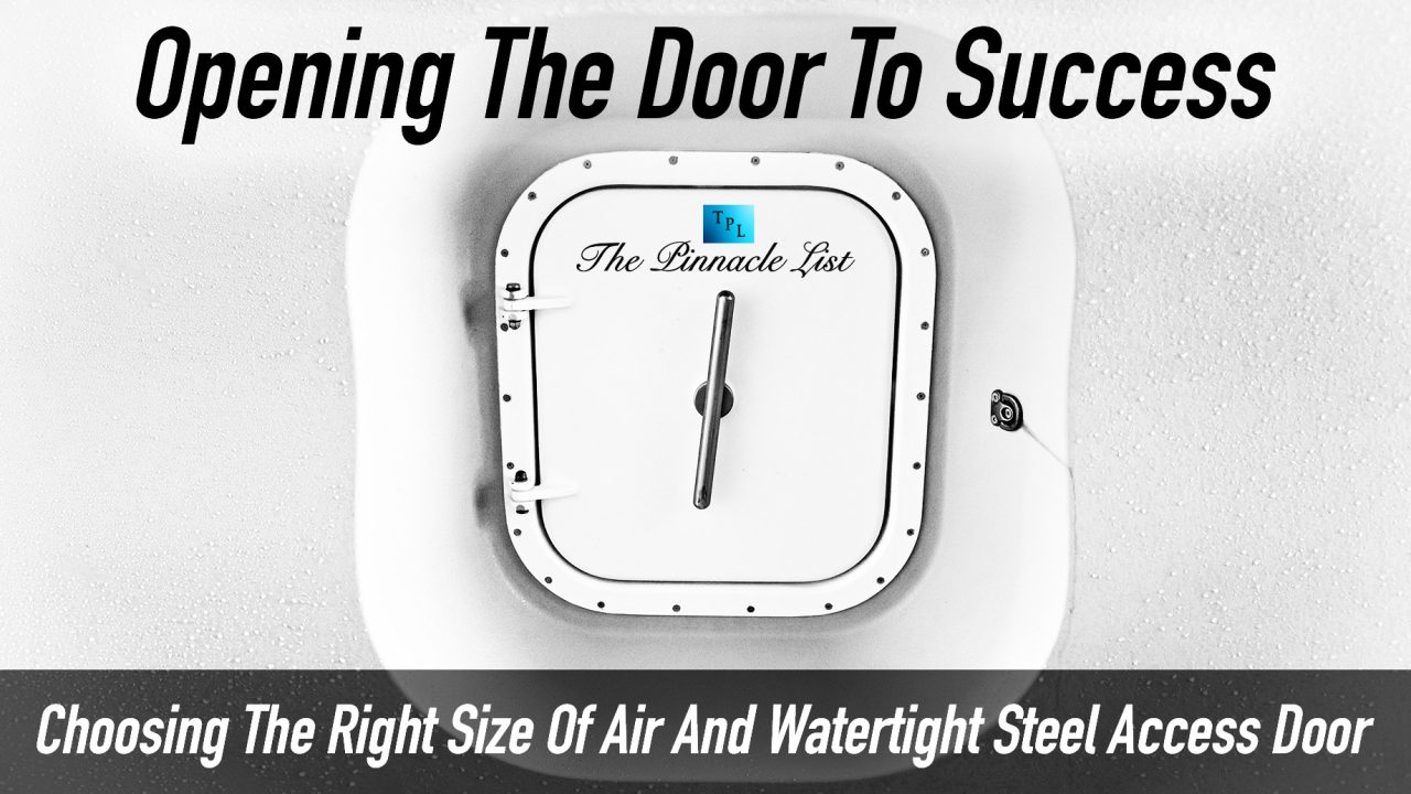 Opening The Door To Success: Choosing The Right Size Of Air And ...