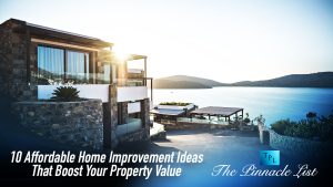 10 Affordable Home Improvement Ideas That Boost Your Property Value – The Pinnacle List