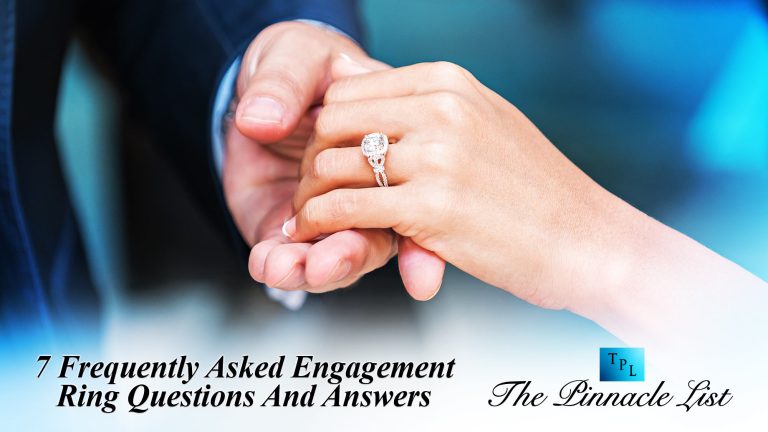 7 Frequently Asked Engagement Ring Questions And Answers – The Pinnacle ...