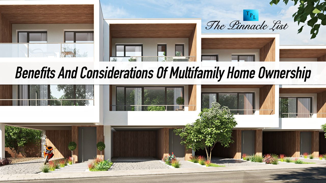 Benefits And Considerations Of Multifamily Home Ownership – The ...