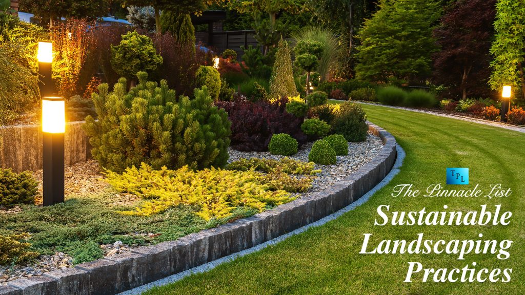 Sustainable Landscaping Practices: How To Create A Beautiful Landscape While Saving Resources ...