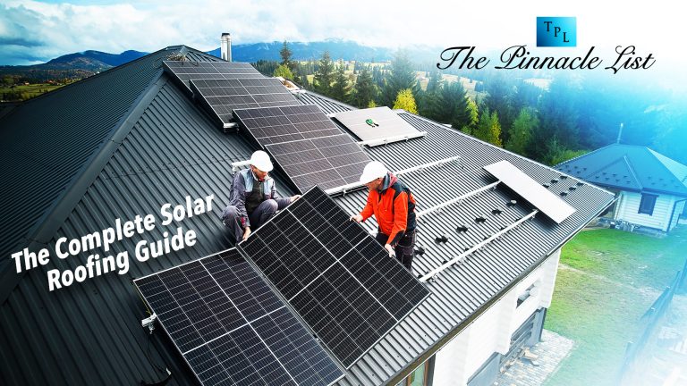 The Complete Solar Roofing Guide The Pinnacle List