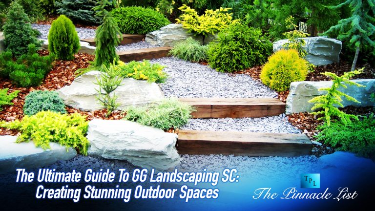 The Ultimate Guide To GG Landscaping SC: Creating Stunning Outdoor ...