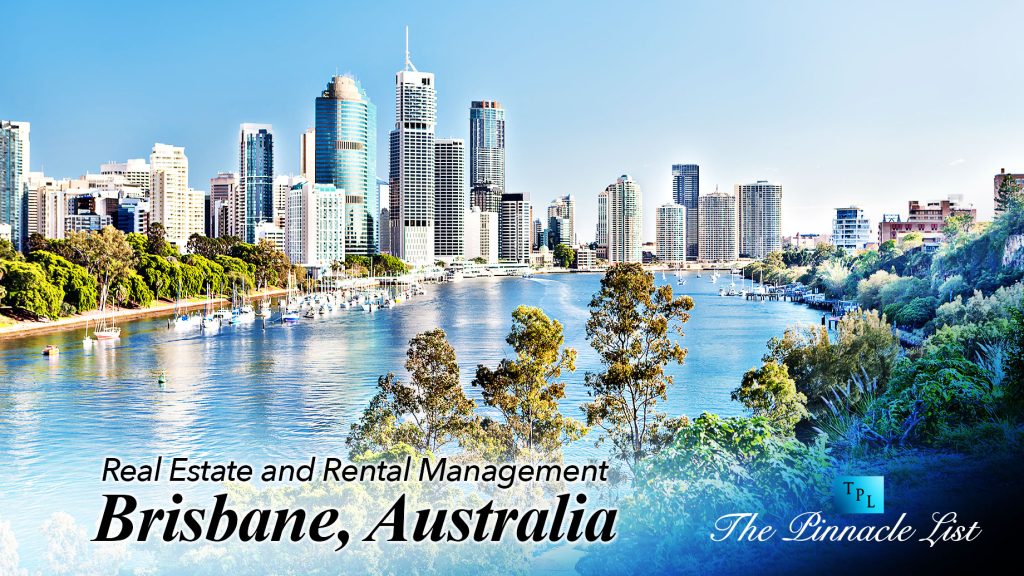 Real Estate and Rental Management in Brisbane 101 – The Pinnacle List