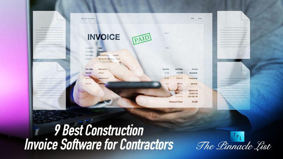 9 Best Construction Invoice Software for Contractors – The Pinnacle List