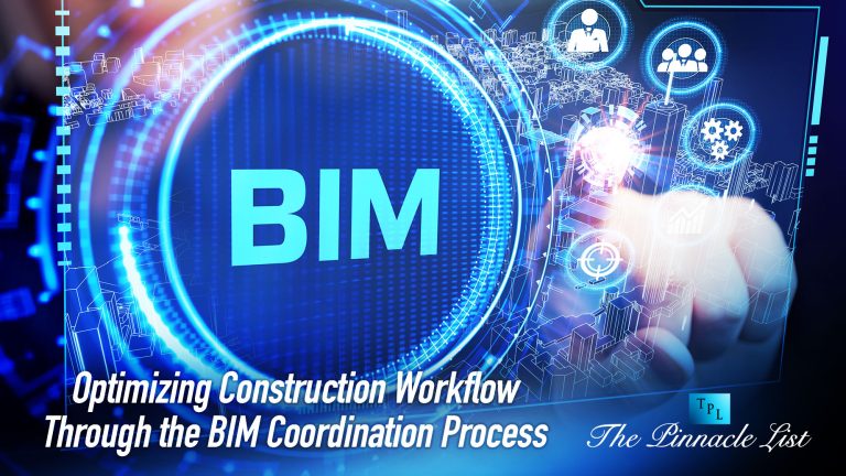 Optimizing Construction Workflow Through the BIM Coordination Process ...