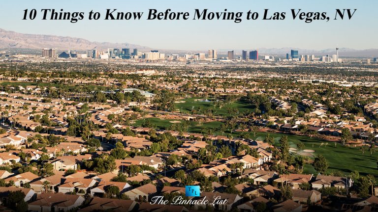 10 Things to Know Before Moving to Las Vegas, NV – The Pinnacle List