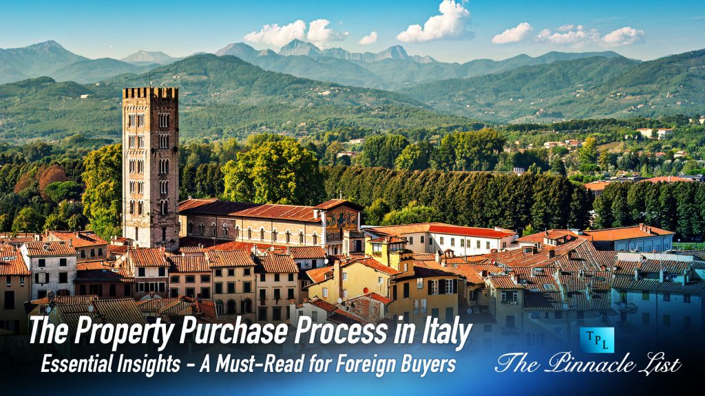 The Property Purchase Process in Italy: Essential Insights – The ...