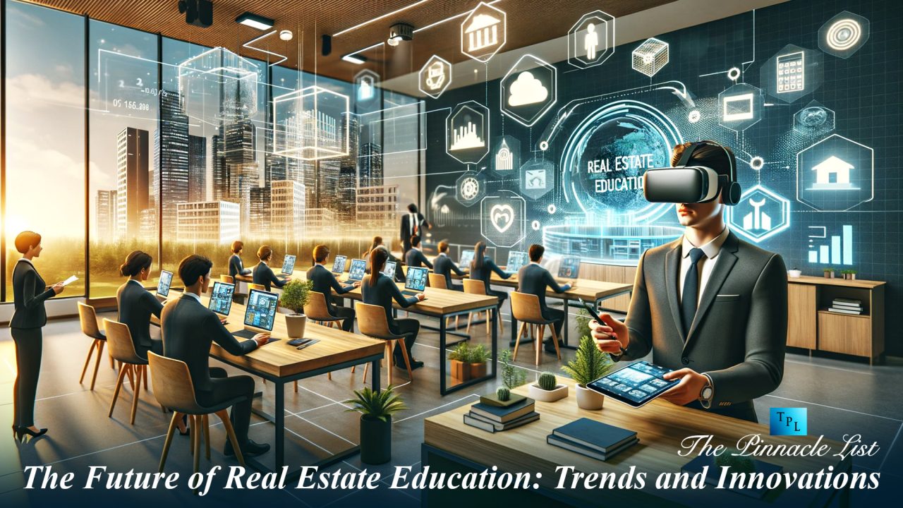 The Future of Real Estate Education: Trends and Innovations – The ...