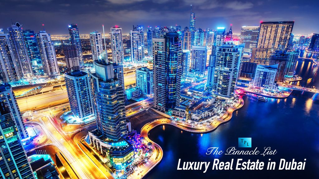 Luxury Real Estate in Dubai – The Pinnacle List