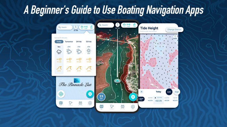 A Beginner’s Guide to Use Boating Navigation Apps – The Pinnacle List