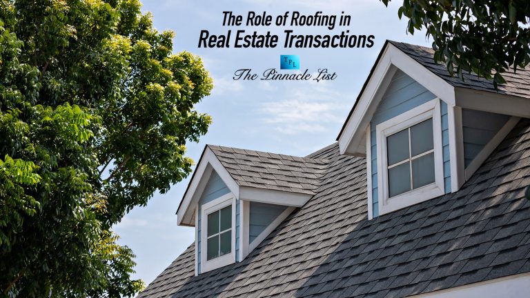 The Role of Roofing in Real Estate Transactions: Key Considerations ...