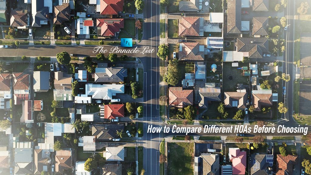 How to Compare Different HOAs Before Choosing – The Pinnacle List