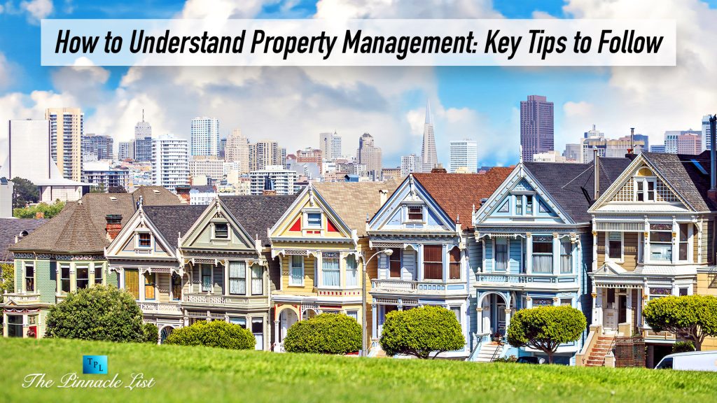 How to Understand Property Management: Key Tips to Follow – The ...