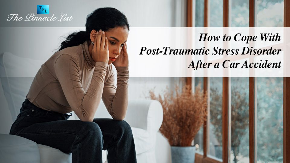 How to Cope With Post-Traumatic Stress Disorder After a Car Accident ...