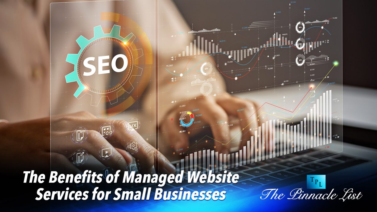 The Benefits of Managed Website Services for Small Businesses – The ...