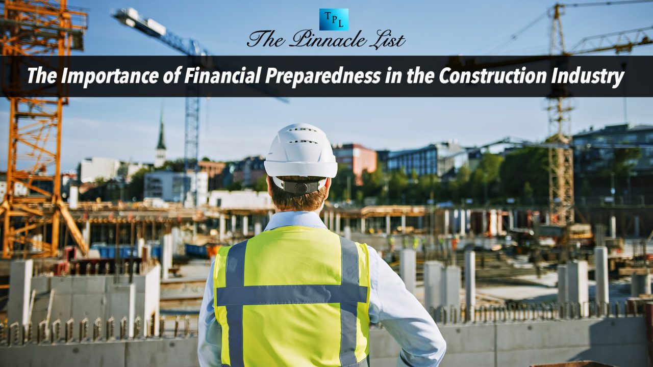 The Importance of Financial Preparedness in the Construction Industry ...