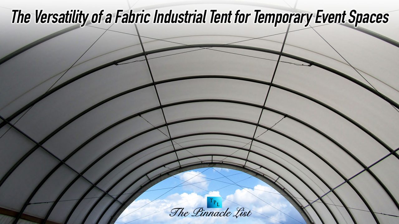 The Versatility of a Fabric Industrial Tent for Temporary Event Spaces ...