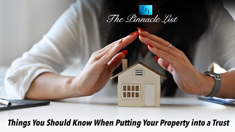 Things You Should Know When Putting Your Property into a Trust – The ...