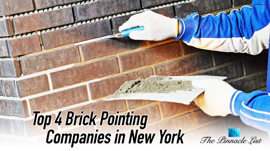 Top 4 Brick Pointing Companies in New York: A Detailed Guide – The ...