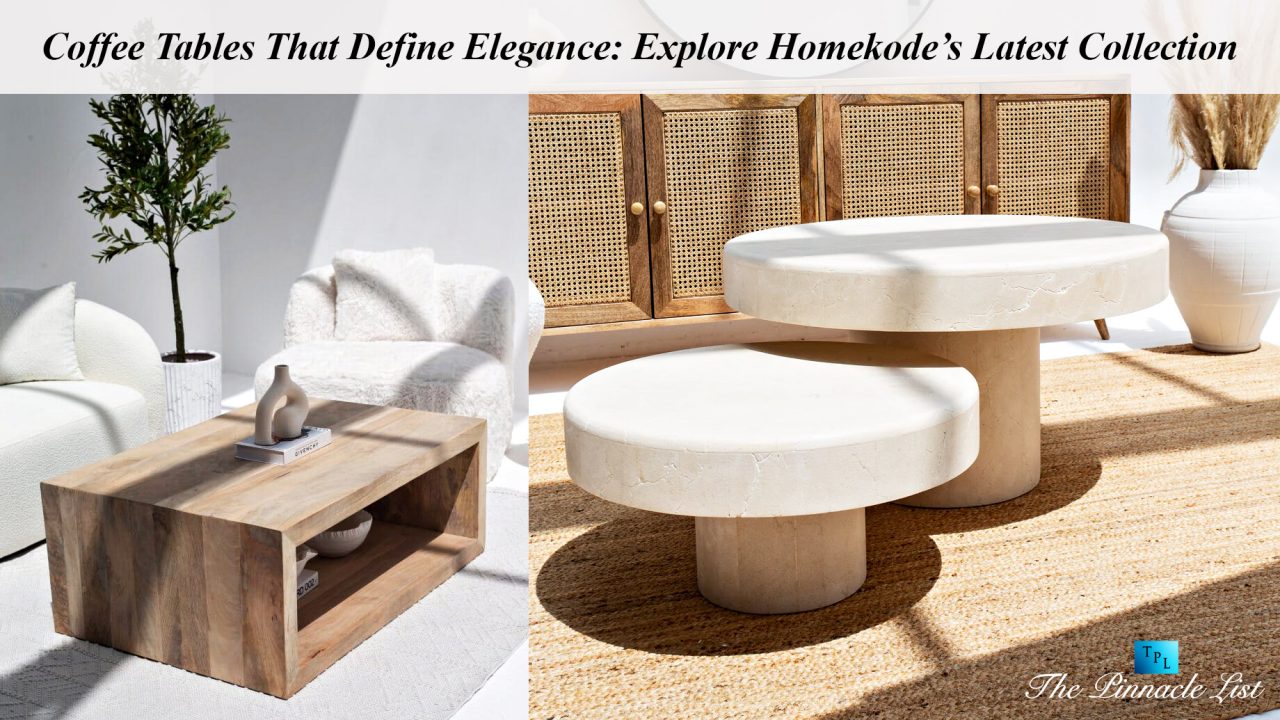 Coffee Tables That Define Elegance: Explore Homekode’s Latest ...