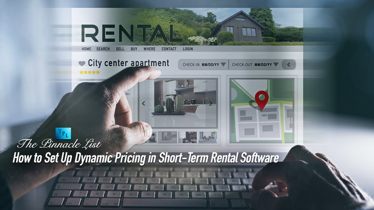 How to Set Up Dynamic Pricing in Short-Term Rental Software – The ...
