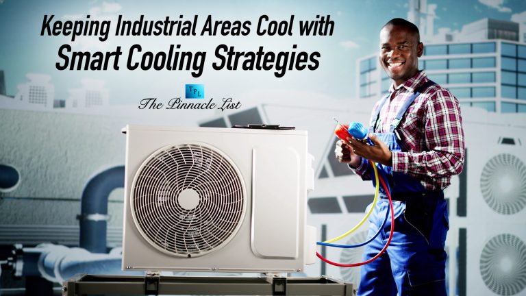 Keeping Industrial Areas Cool with Smart Cooling Strategies – The ...