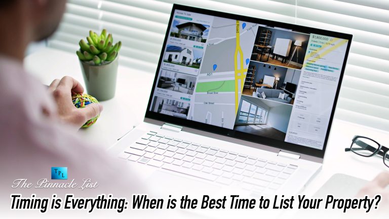 Timing is Everything: When is the Best Time to List Your Property ...