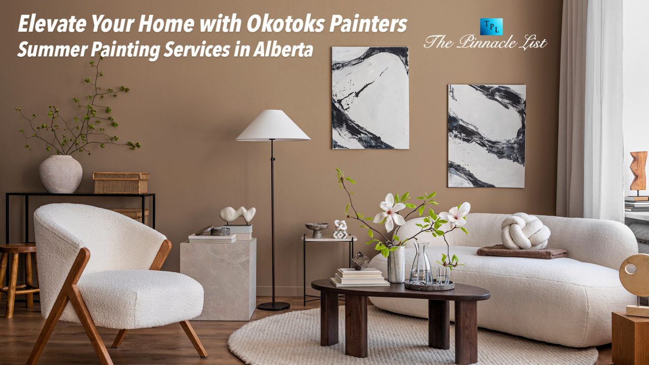 Elevate Your Home with Okotoks Painters: Summer Painting Services in ...