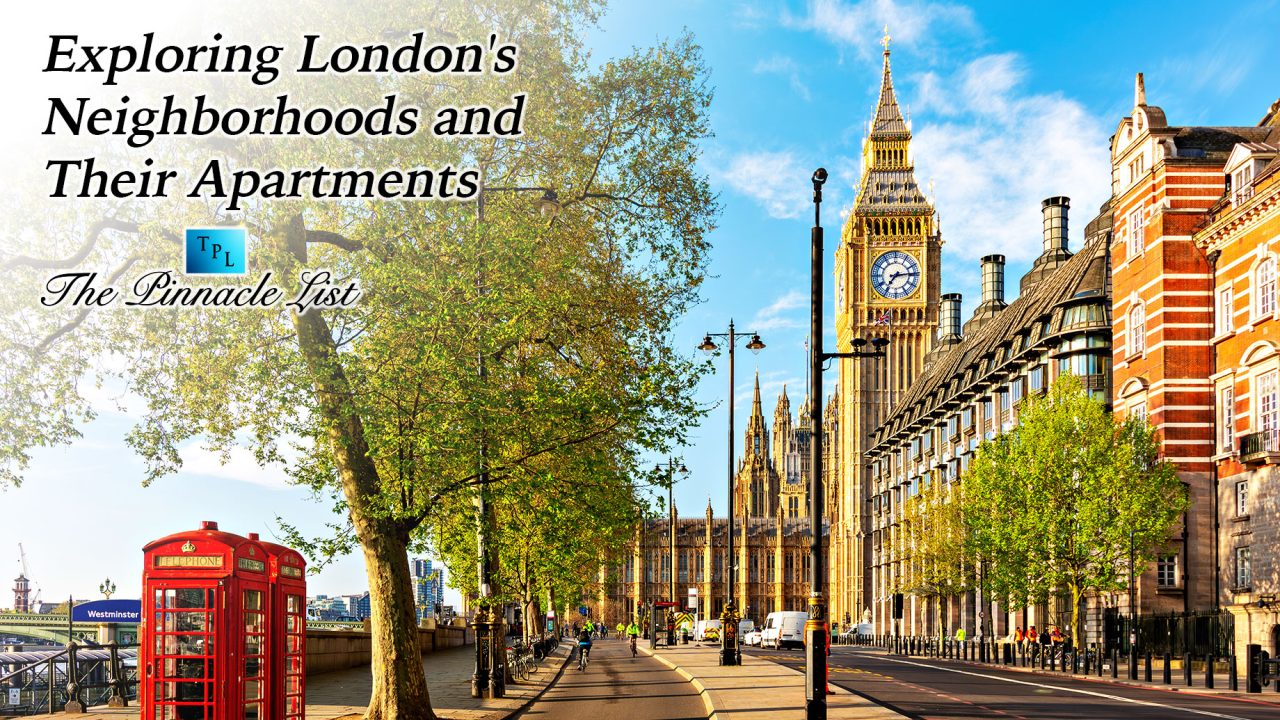 Living Like a Local: Exploring London’s Neighborhoods and Their ...