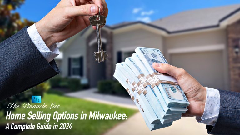 Home Selling Options in Milwaukee: A Complete Guide in 2024 – The ...